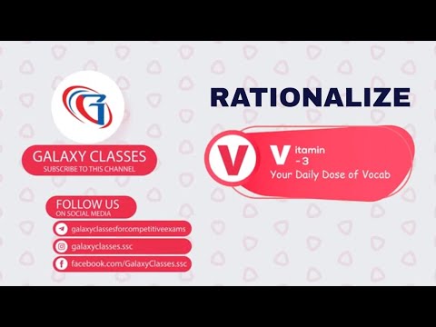 #Vitamin_V :3, RATIONALIZE Decoded | Your Daily Dose of English Vocab | For SSC CGL & All Govt Exams