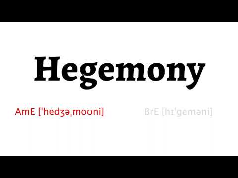 How to Pronounce Hegemony in American English and British English