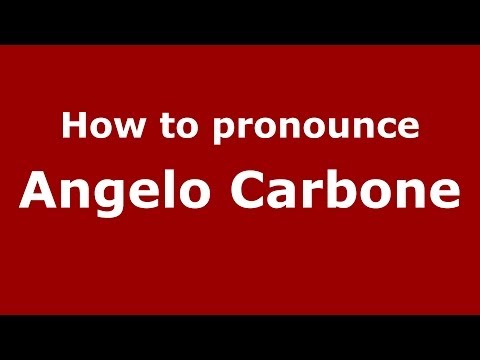 How to pronounce Angelo Carbone (Italian/Italy) - PronounceNames.com
