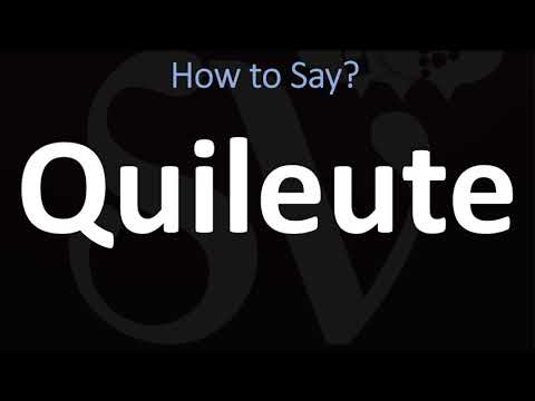 How to Pronounce Quileute? (CORRECTLY)