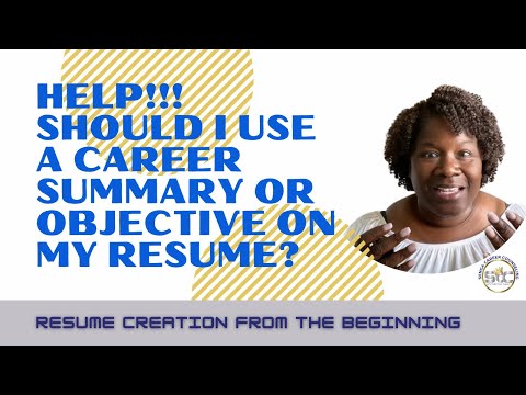 Using an Objective or Summary on a Resume