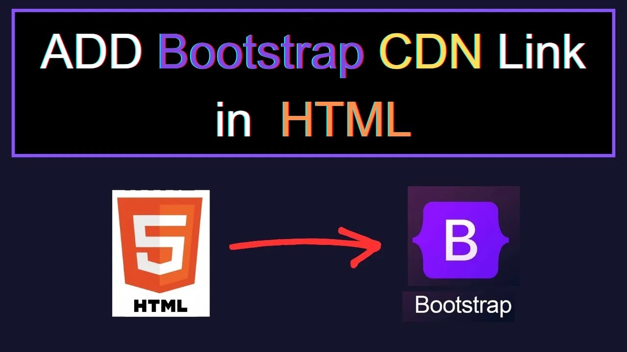 How to Add Bootstrap CDN Link in HTML | Bootstrap Setup Tutorial