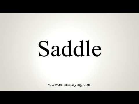 How To Pronounce Saddle