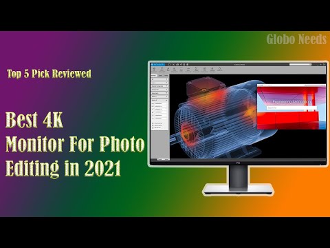 Best 4K Monitor For Photo Editing in 2021 (Globo Needs 5 Picks Reviews)