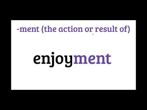 Suffixes -able and -ment