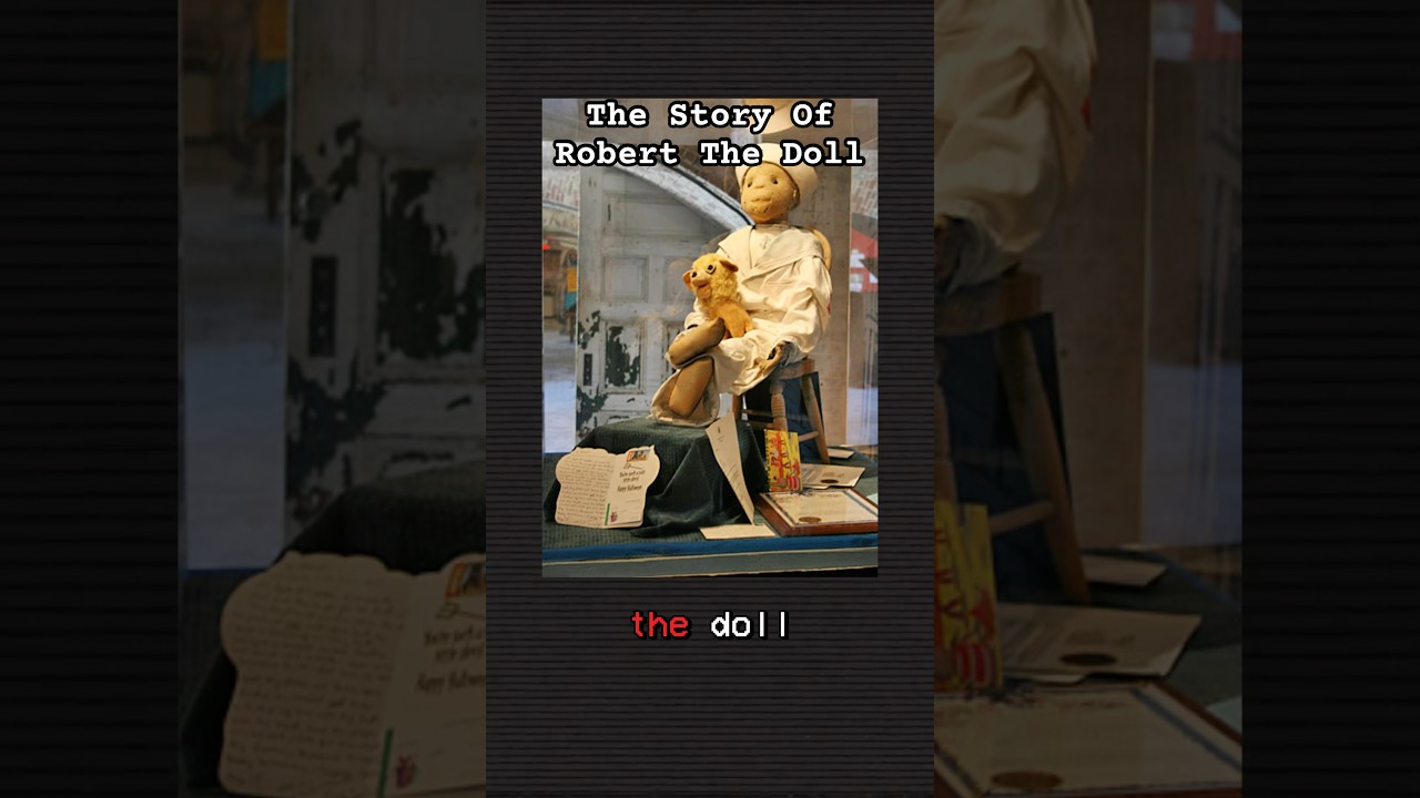 The Story of Robert The Doll | #truecrimestories #haunted #truecrimecommunity #mystery