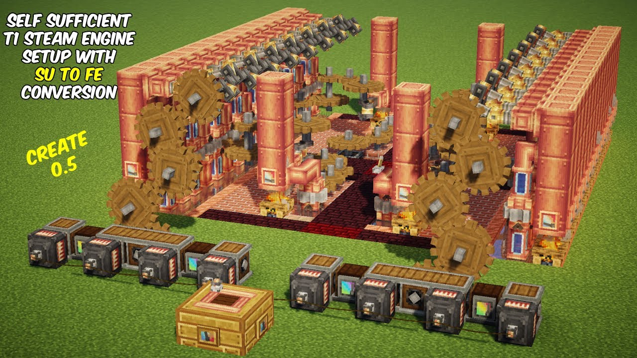 Self Sufficient T1 STEAM ENGINE Tutorial  - SU to FE PowerPlant - Create 0.5