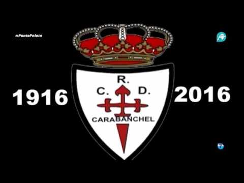 "Punto Pelota" programa conmemorativo del centenario RCD Carabanchel