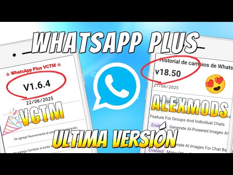 Whatsapp Plus YA FUNCIONA 📱Whatsapp Plus Ultima versión 2025 ✅ CON Y SIN ACTIVADOR