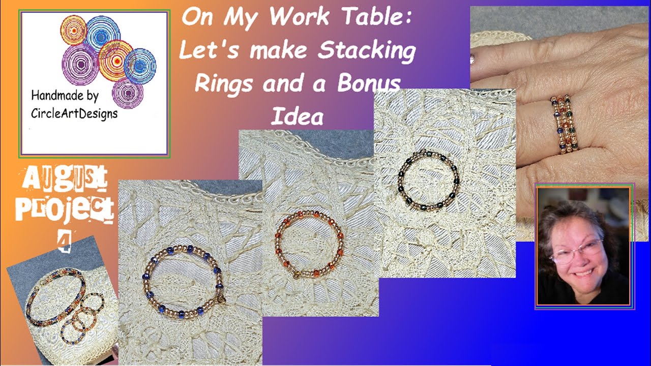 On My Work Table: Let's make some Stacking Rings