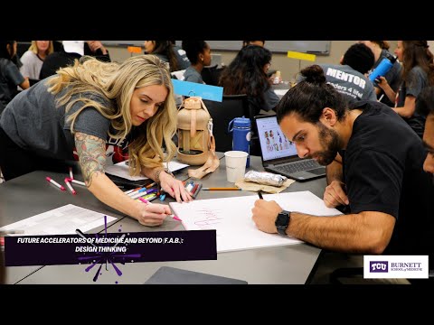 Burnett School of Medicine at TCU Medical Students Use Design Thinking To Solve Healthcare Issues