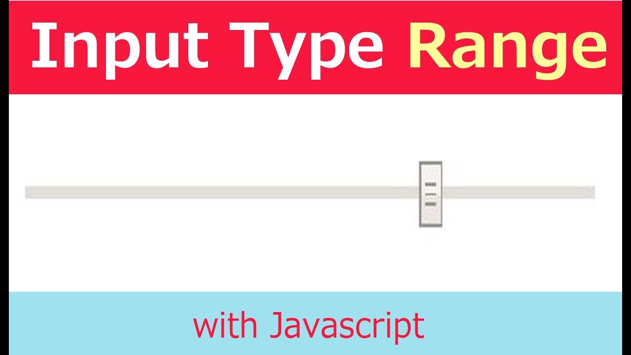 Working with input type range in javascript
