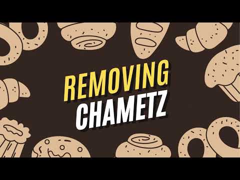 WHAT IS CHAMETZ?