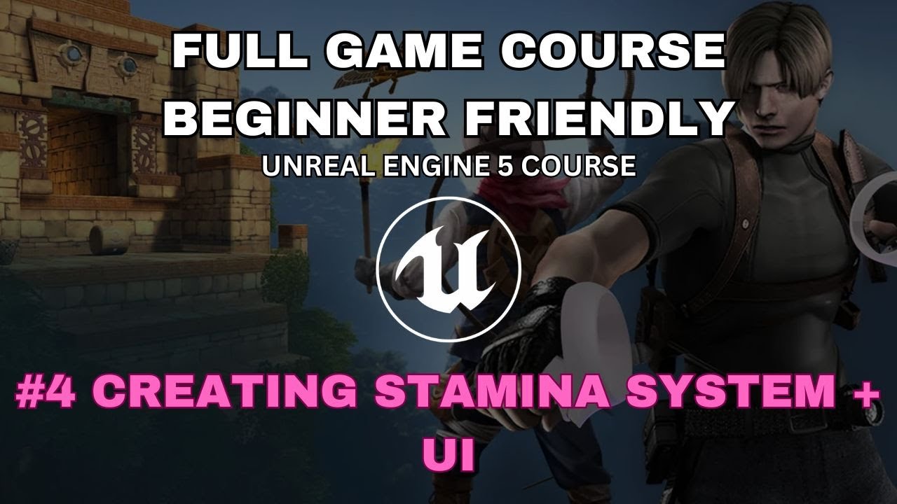 Creating Your Own Game From Scratch - #4 Creating Stamina System + UI (Unreal Engine 5)