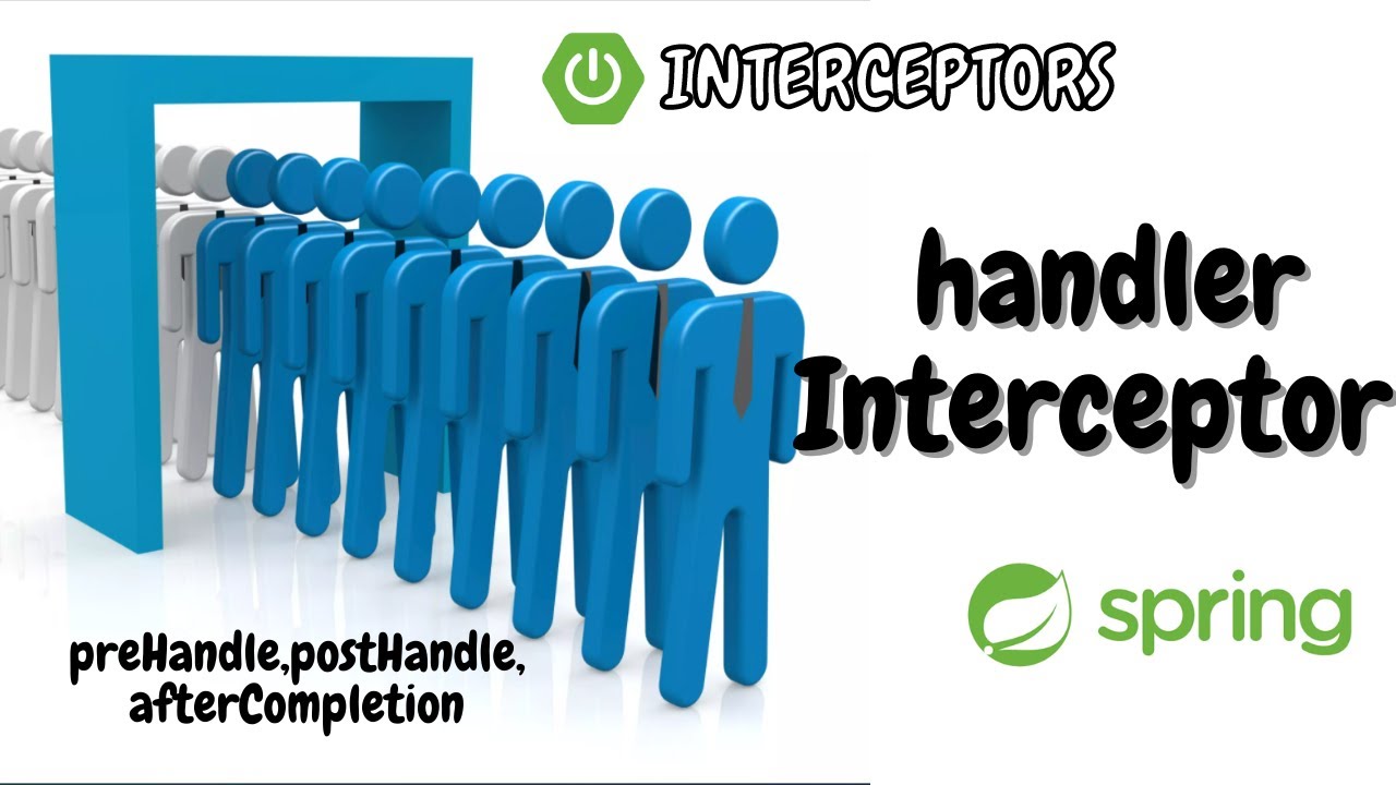 Interceptors in Spring | HandlerInterceptor in Spring Boot | HandlerInterceptors realtime use case