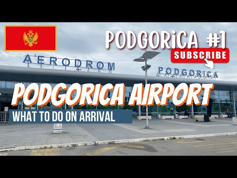 🇲🇪 Podgorica Airport - What To Do On Arrival : Sim/Currency/Bus/Cab, Podgorica Ep: 1, Montenegro