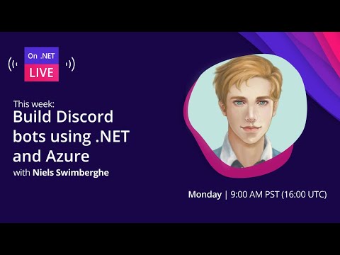 On .NET Live - Build Discord bots using .NET and Azure