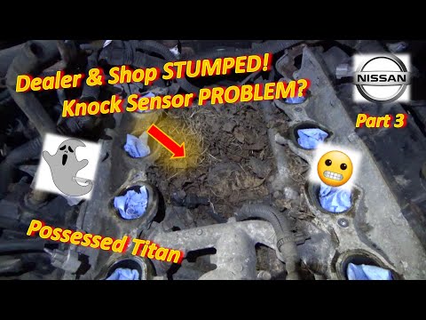 (Pt 3) Nissan Dealer & Shop STUMPED for 6 MONTHS?! (Titan Knock Sensor P0328)