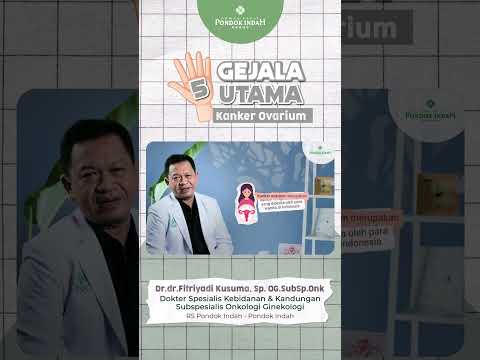 5 Gejala Utama Kanker Ovarium