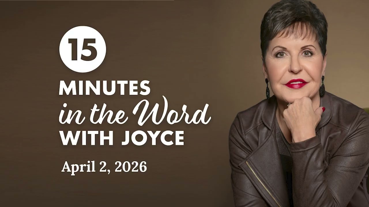 Developing the Character of God - Pt 2 | 15 Minutes in the Word with Joyce Meyer