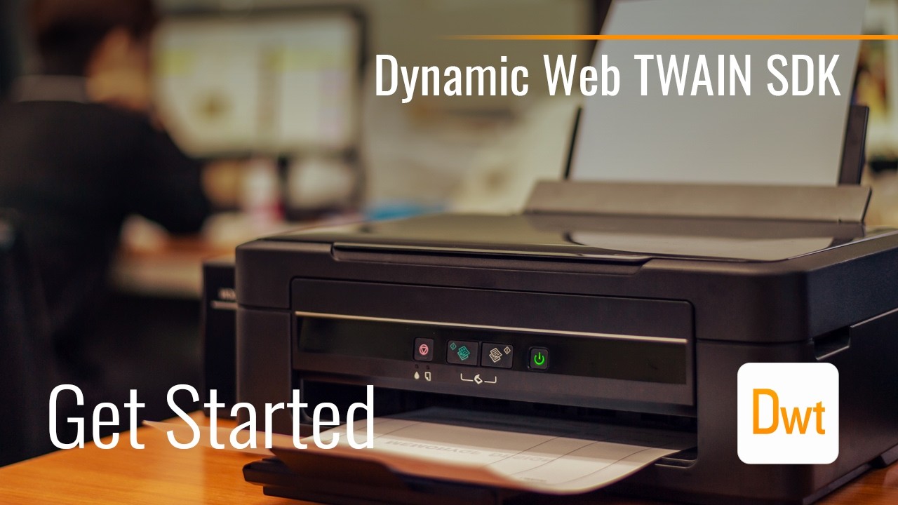 How to Use Dynamic Web TWAIN: Scan & Upload Documents (End-Users Guide)