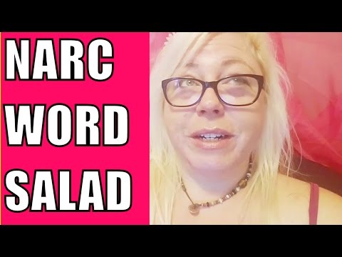 Narcissistic Word Salad: Narc Manipulation on Steroids