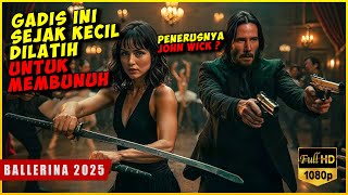 Sejak Kecil Dilatih MEMBUNUH Untuk BALAS DENDAM | ALUR CERITA BALLERINA 2025