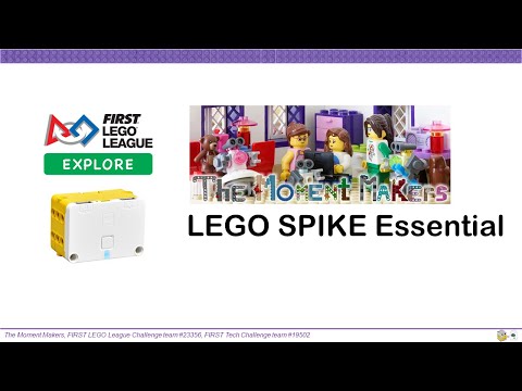 Getting Started with the LEGO SPIKE Essential – The Moment Makers