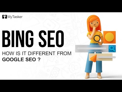 Bing SEO: How is it different from Google SEO? | MyTasker