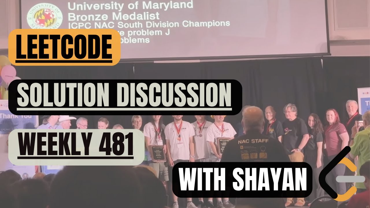 Leetcode Weekly Contest 481 — Solution Discussion