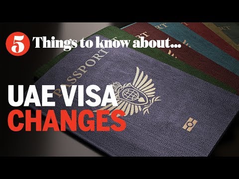 Five things to know about… the UAE’s new visa laws