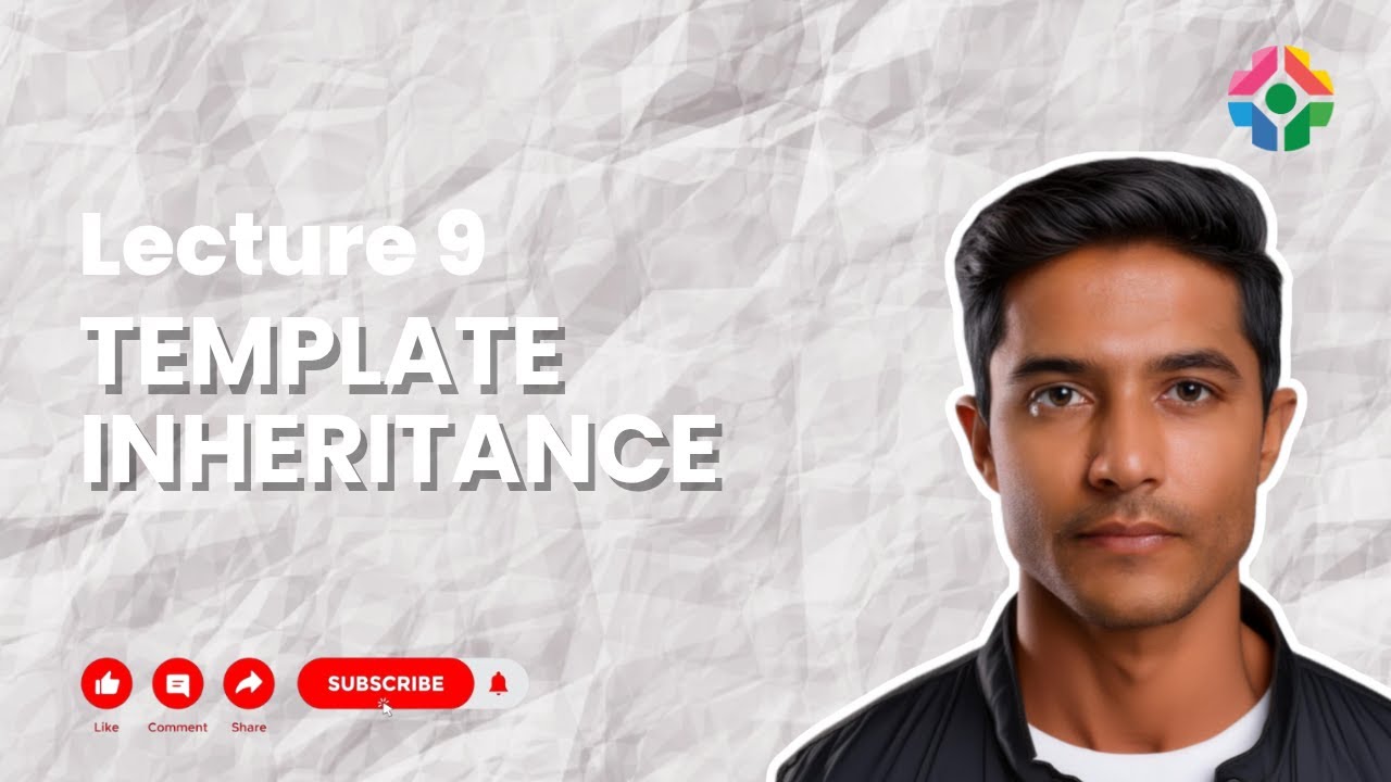 Lecture 9: Template Inheritance