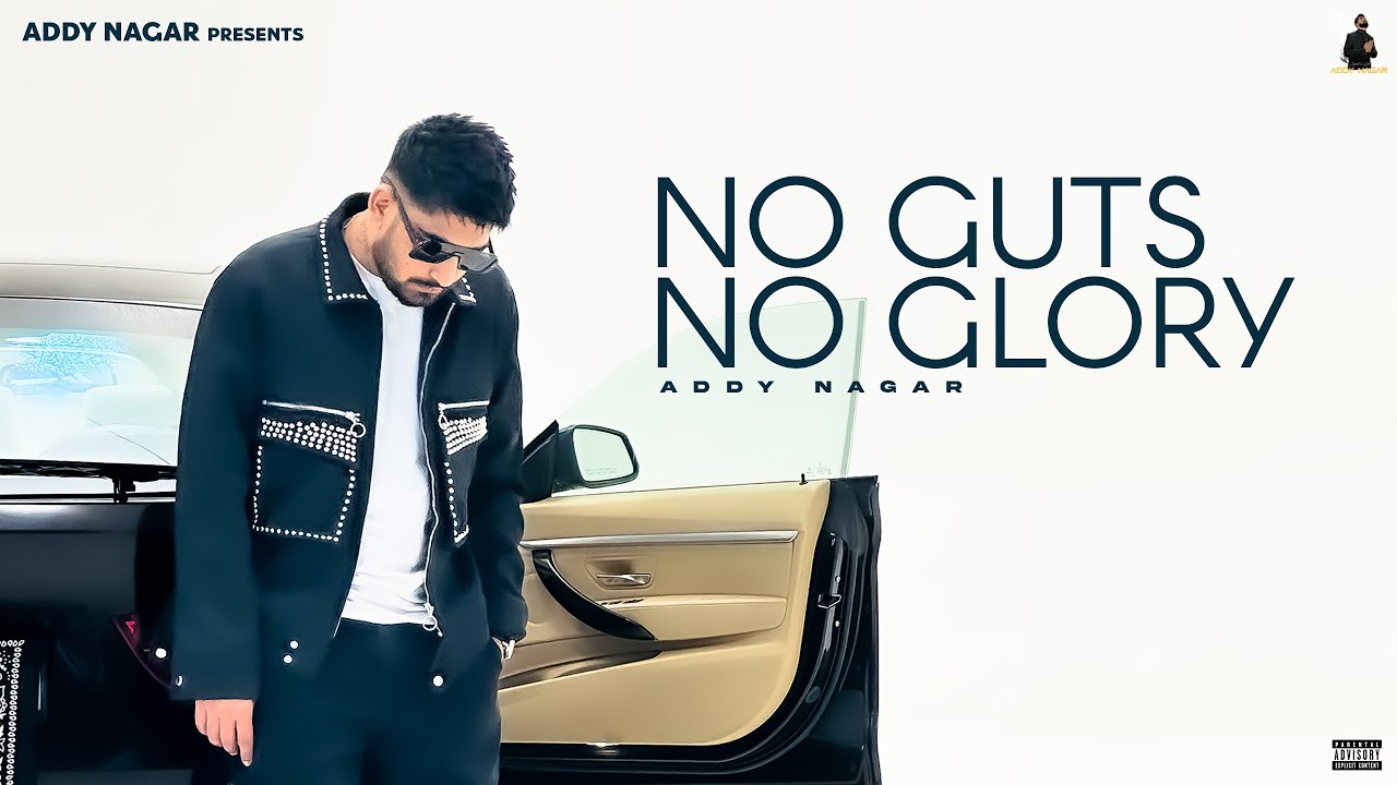 Lyrics & Translations of No Guts No Glory by Addy Nagar | Popnable