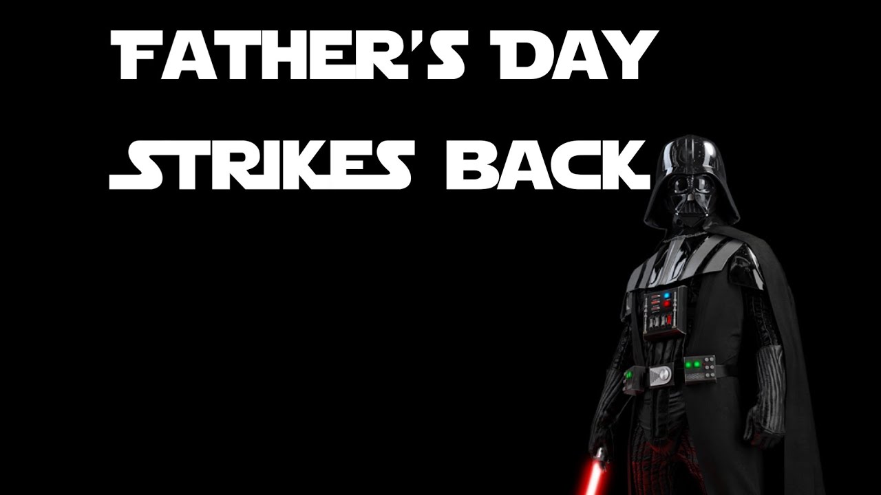 AceVane: Vader Father’s Day Strikes Back