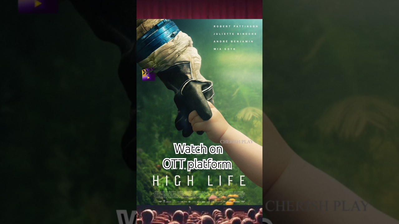 HIGHLIFE 2018 Thriller movies on OTT platform #plex #amazonprime #mubi #ott