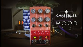 Chase Bliss Audio Mood - What To Know & Where To Buy Chase Bliss Audio Mood - What To Know & Where To Buy