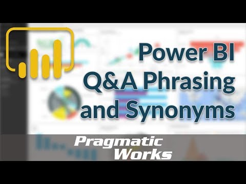 Power BI Q&A Phrasing and Synonyms