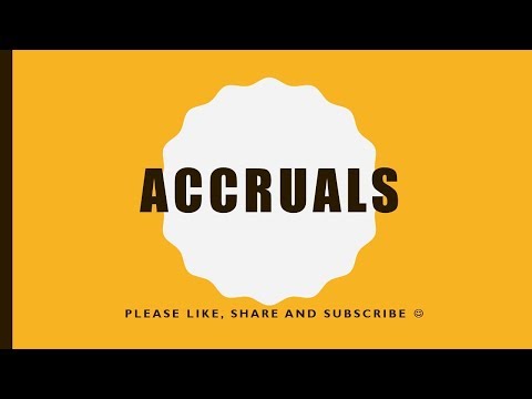 Accruals meaning very simple :)