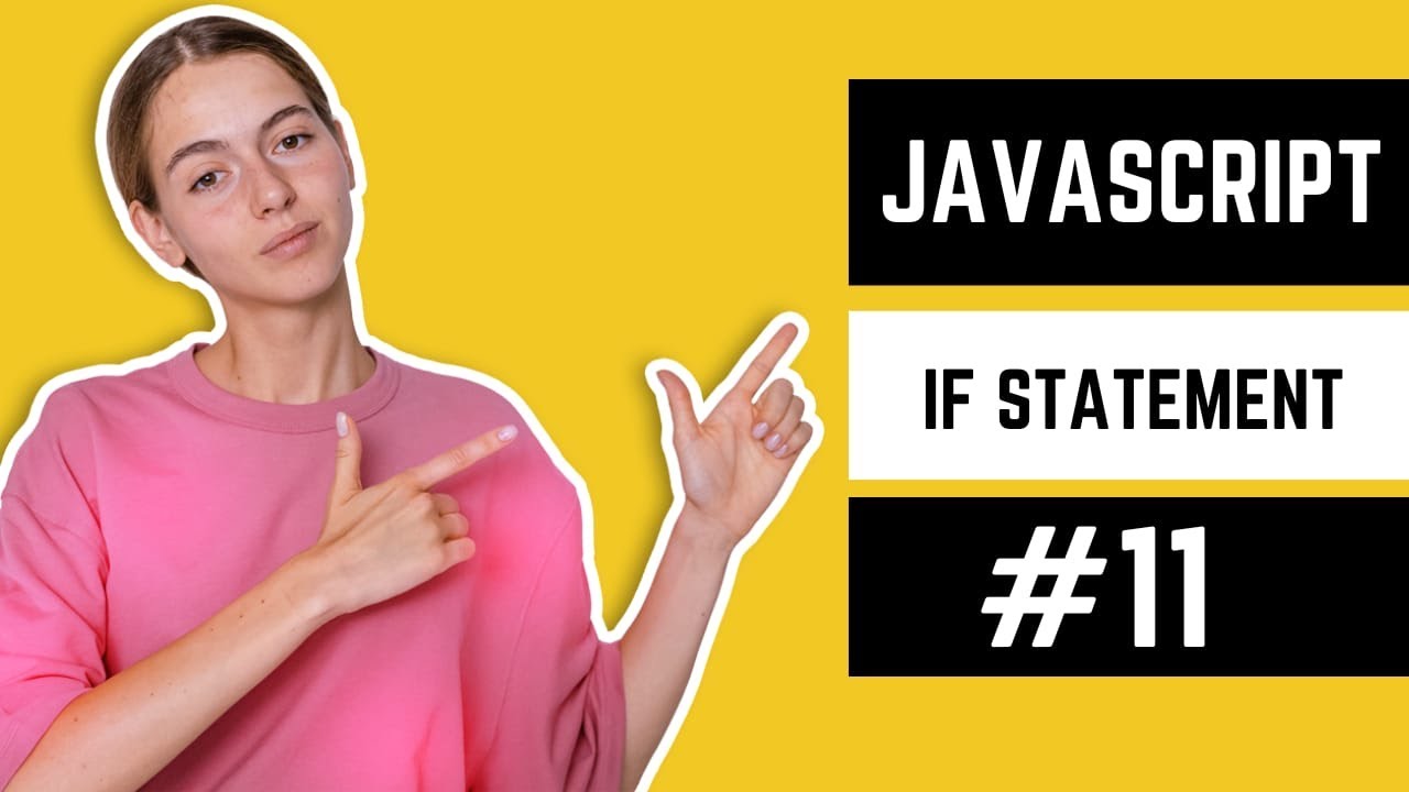 If Statement in JavaScript | JavaScript Course in Urdu/Hindi #11