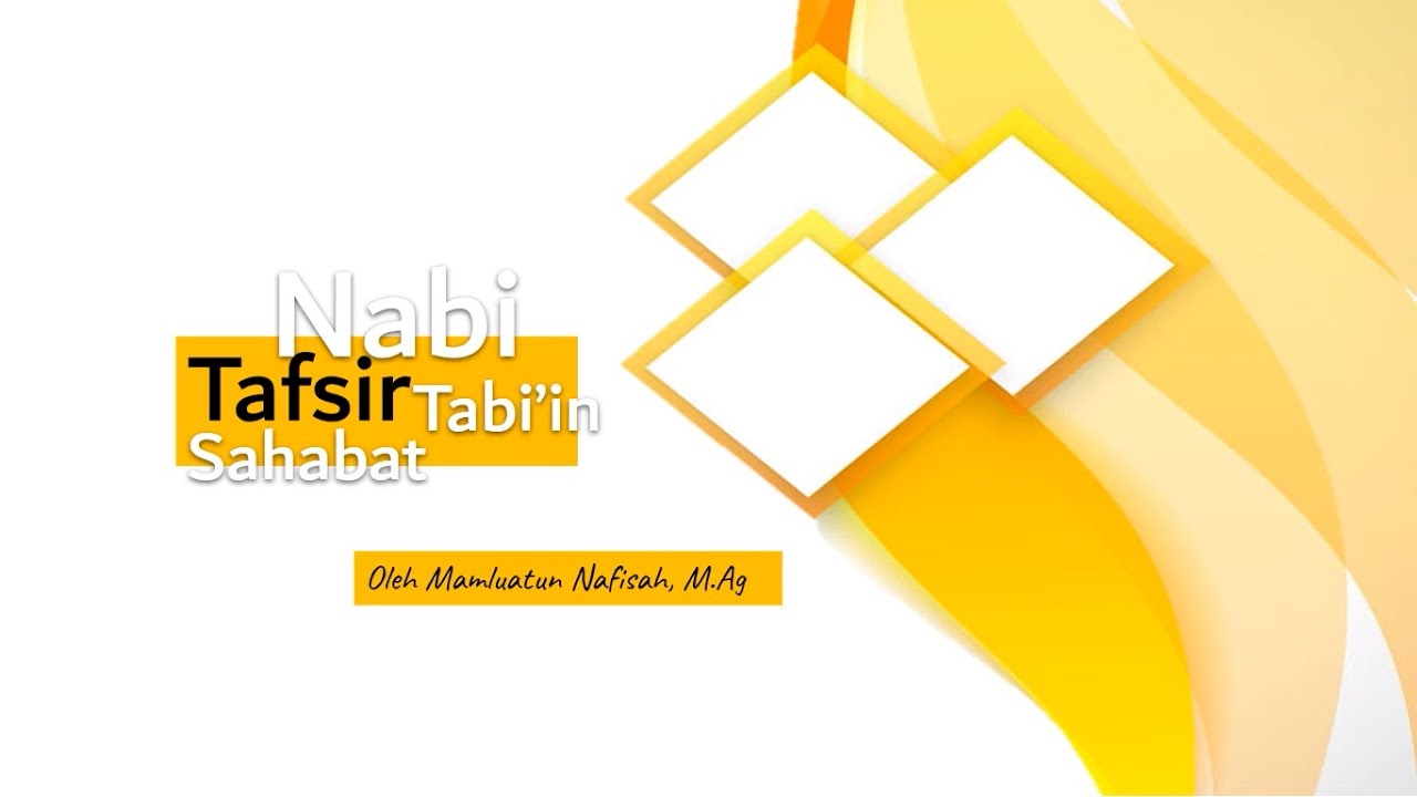 Tafsir Sahabat dan Tabi'in