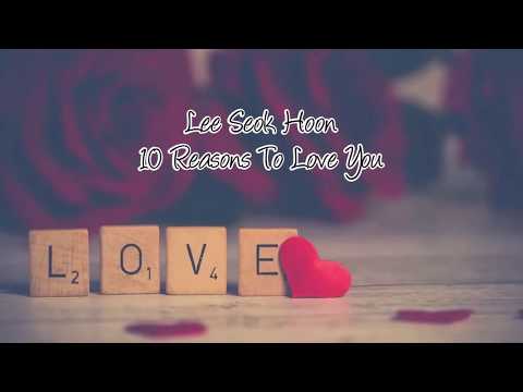 Lee Seok Hoon - 10 Reasons To Love You (Hangul + Romanization + English Lyrics)