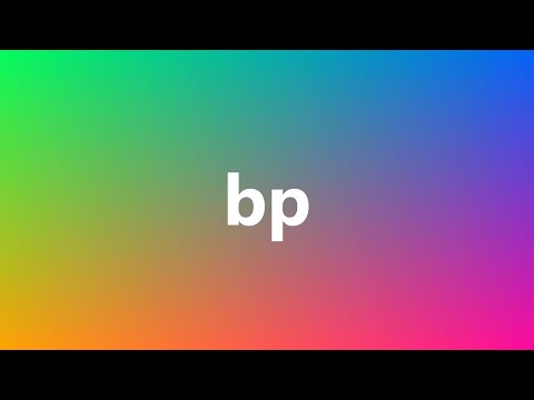Bp - Medical Meaning and Pronunciation