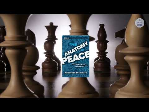 How do you solve a conflict | The Anatomy of Peace by The Arbinger Institute FULL VIDEO