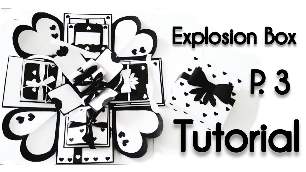 Explosion Box TUTORIAL | Part 3 | Handmade | Black and White | Handmade gift making ideas | S Crafts