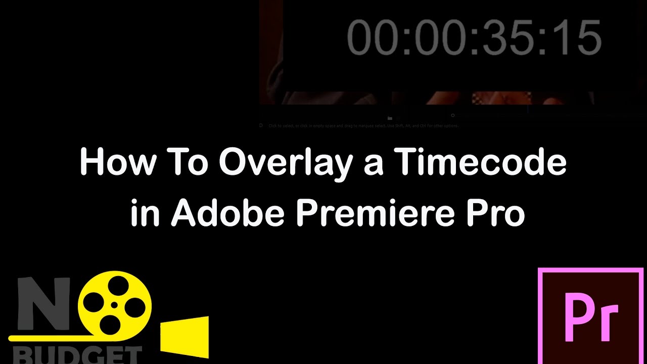 How to Overlay a Timecode in Adobe Premiere Pro