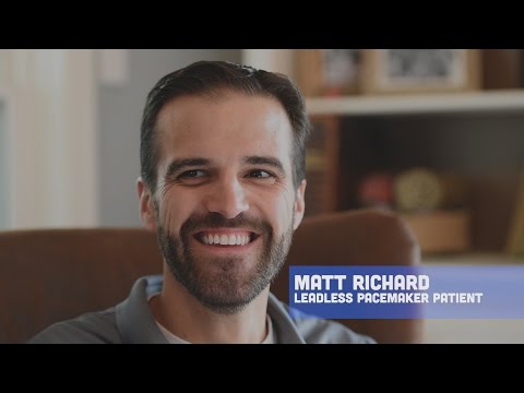 Matt Richard - World's Smallest Leadless Pacemaker