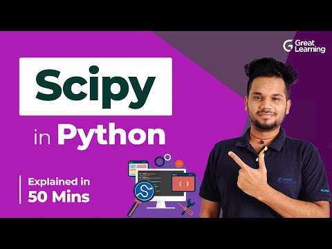 Scipy in Python | Scientific Python Tutorial | SciPy Python Tutorial for Beginners | Great Learning