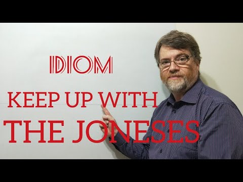 English Tutor Nick P Idioms (377) Keep Up With The Joneses - Origin