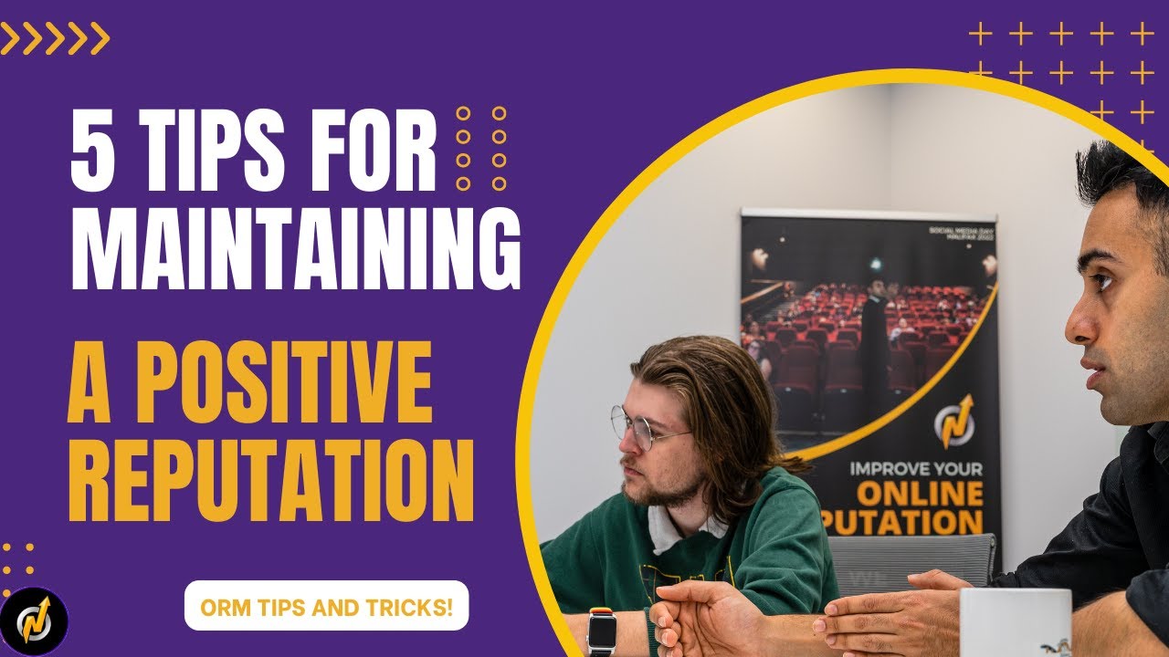 5 Tips to Maintain a Positive Online Reputation | How to Fix Your Online Reputation in 2023