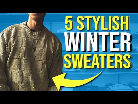 5 Stylish Winter Sweaters Guys Should Own | Men's Fashion 2021